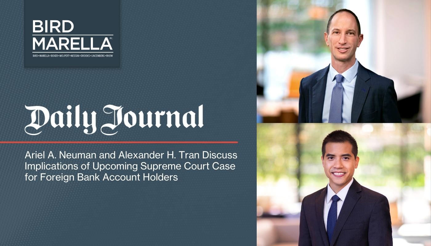 Ariel A. Neuman and Alexander H. Tran Author Article on Foreign Bank ...