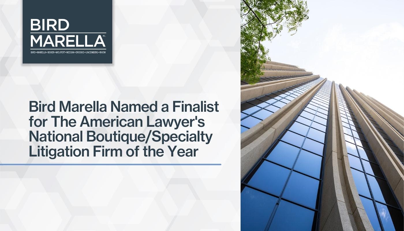 Bird Marella Named a Finalist for The American Lawyer's National ...