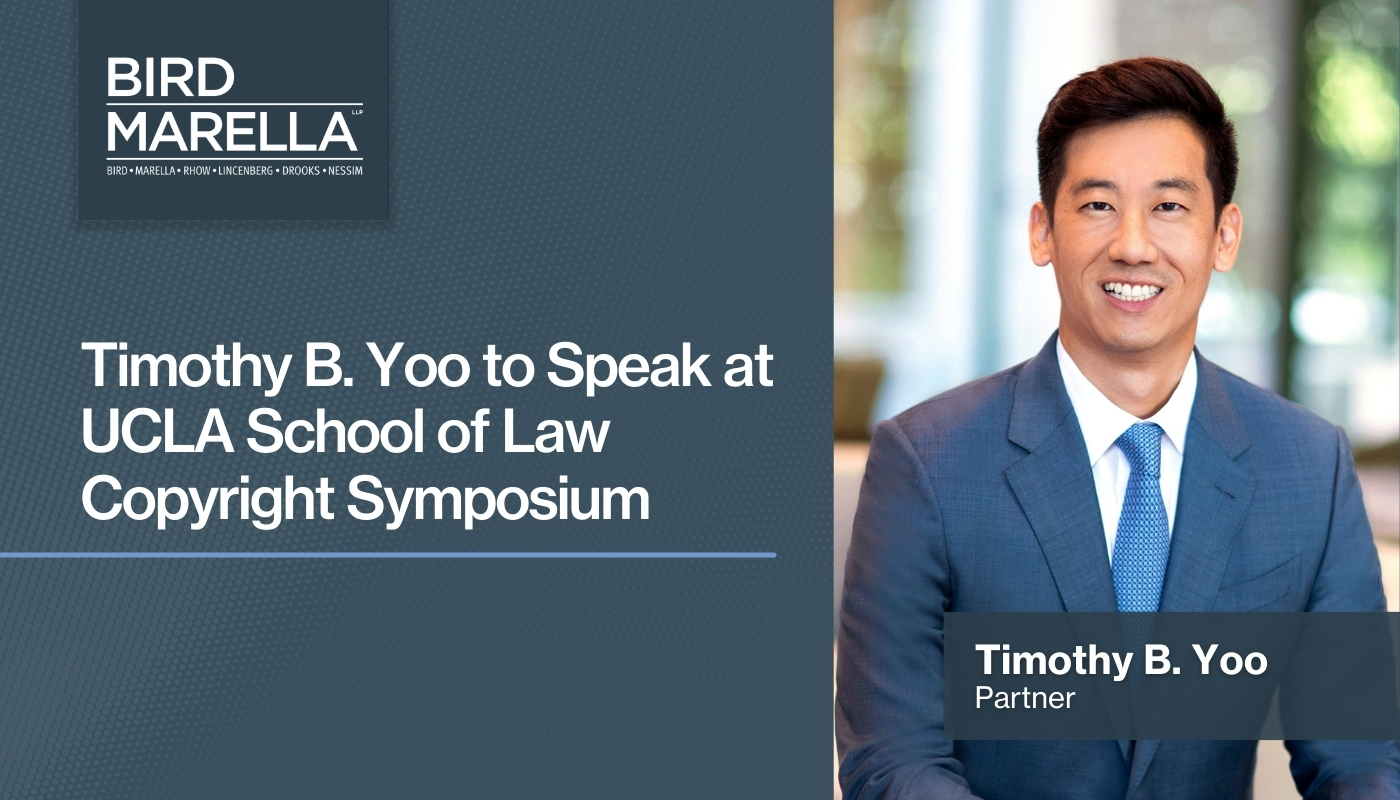 Timothy B. Yoo to Speak at UCLA School of Law Copyright Symposium ...